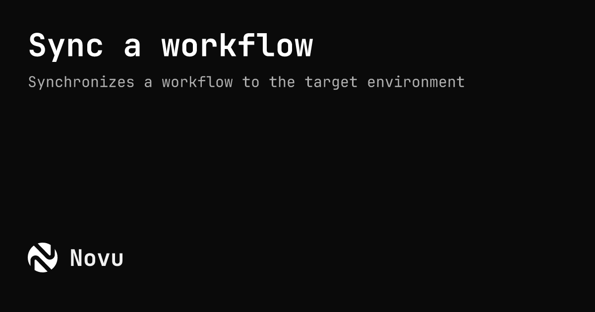 Sync a workflow | Novu Documentation