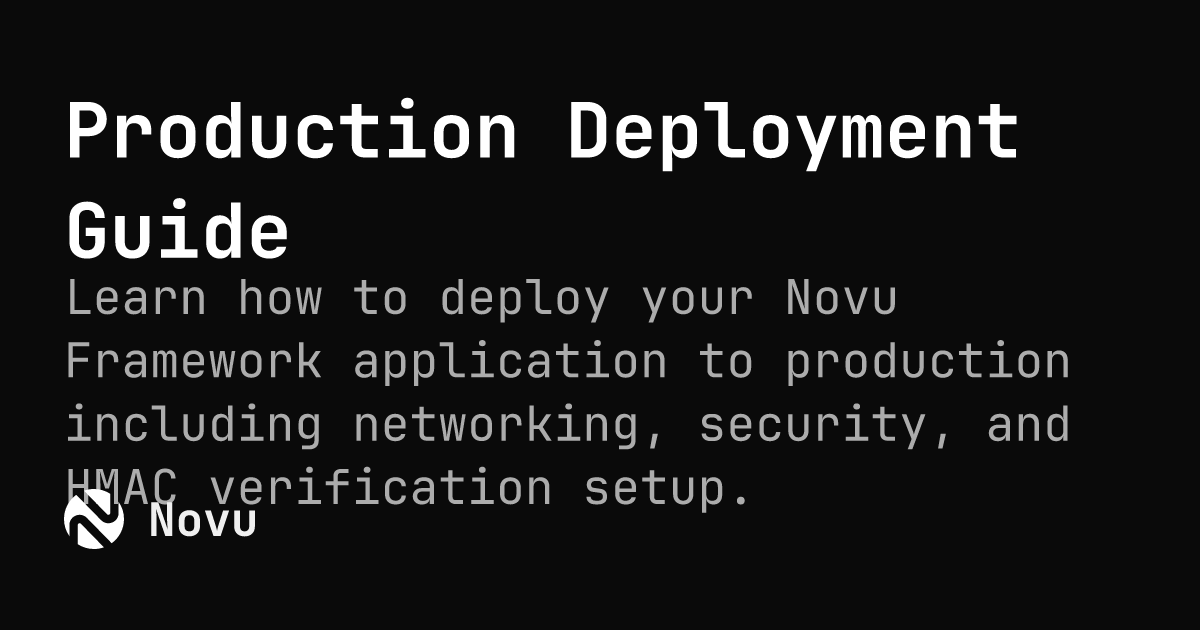 Production Deployment Guide | Novu Documentation