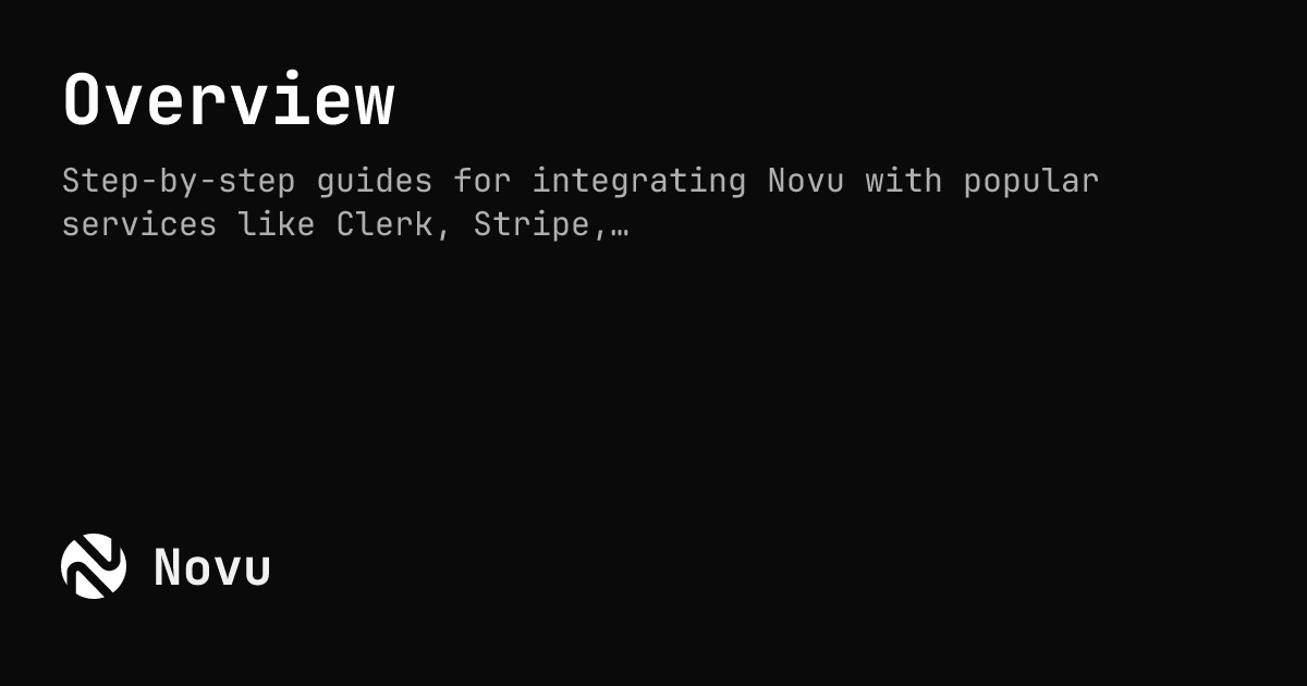 Novu Guides and Tutorials | Novu Documentation