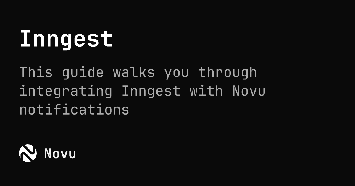 Inngest | Novu Documentation