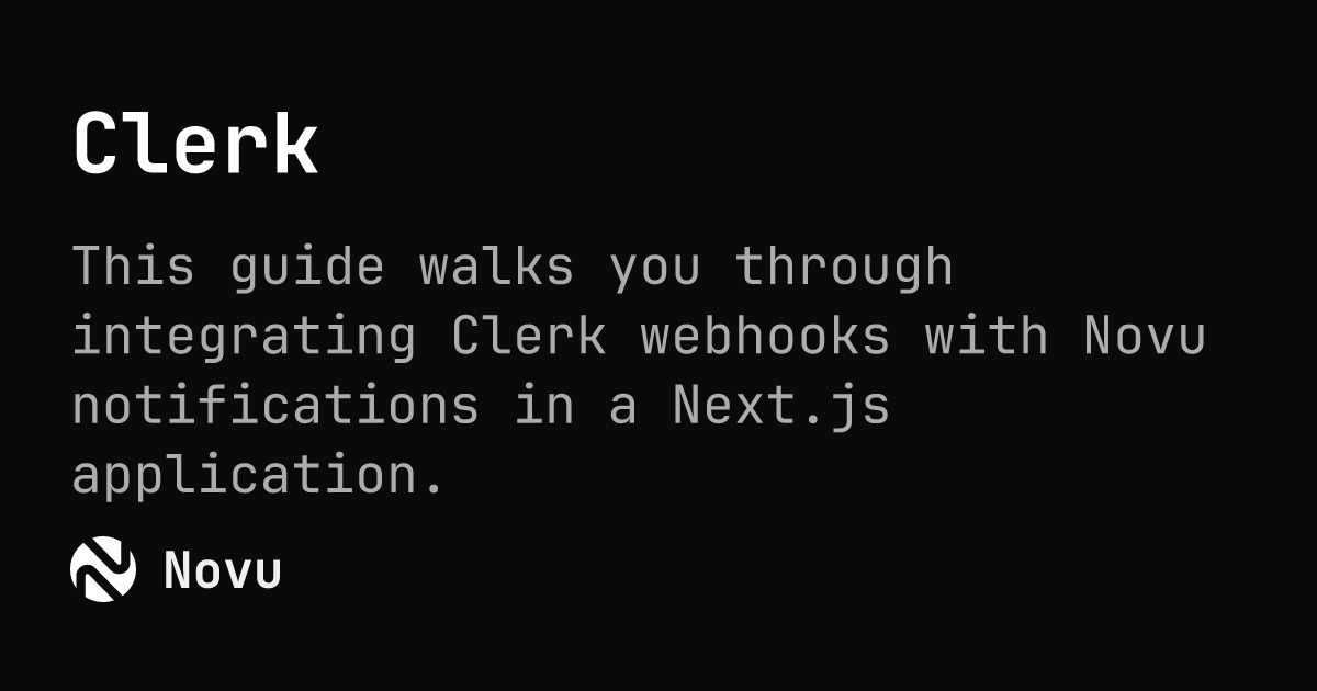Clerk | Novu Documentation
