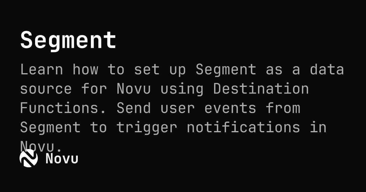 Segment | Novu Documentation