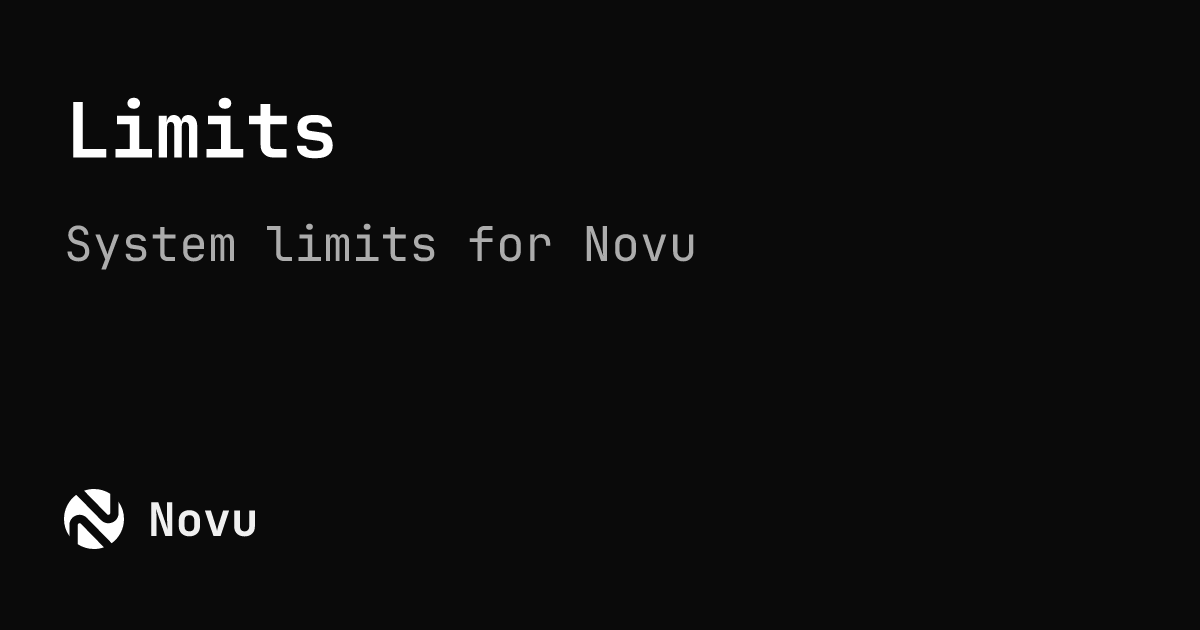 Limits | Novu Documentation