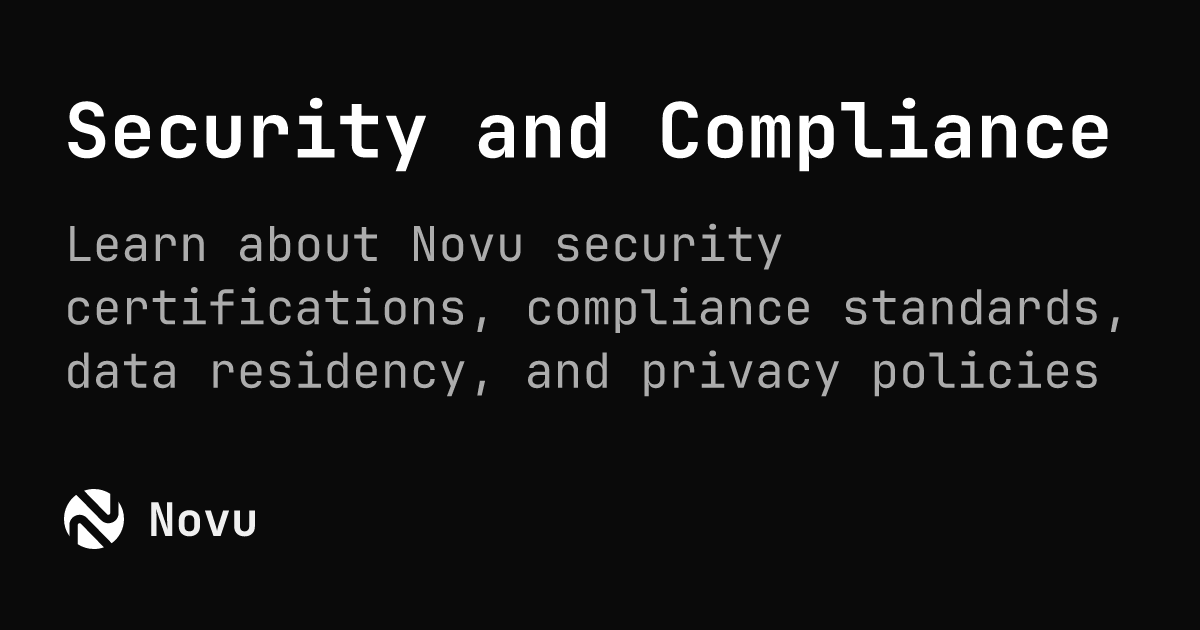 Security and Compliance | Novu Documentation