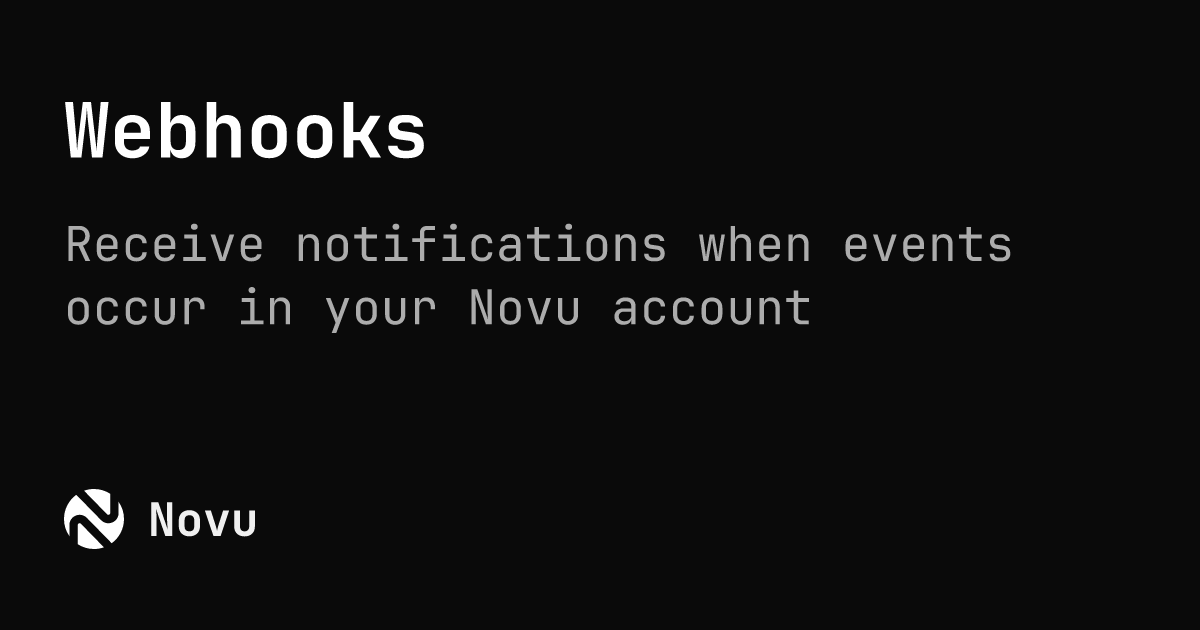 Webhooks | Novu Documentation