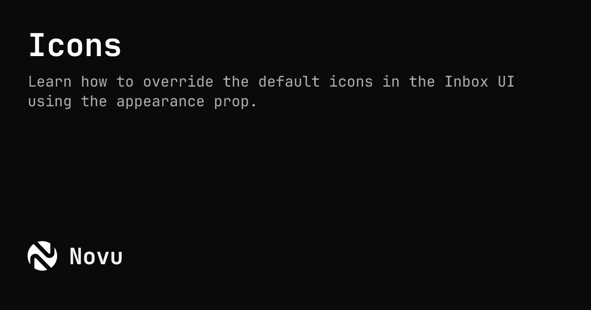 Customize Icons in the Inbox | Novu Documentation