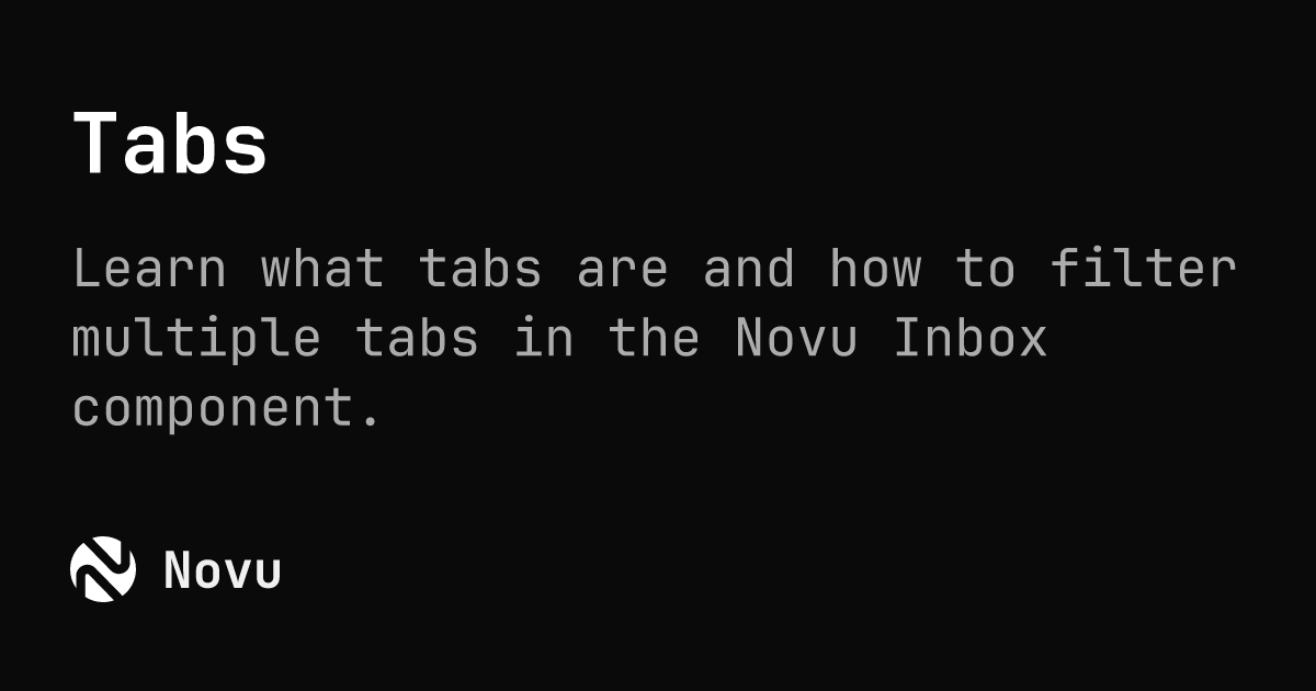 Tabs | Novu Documentation