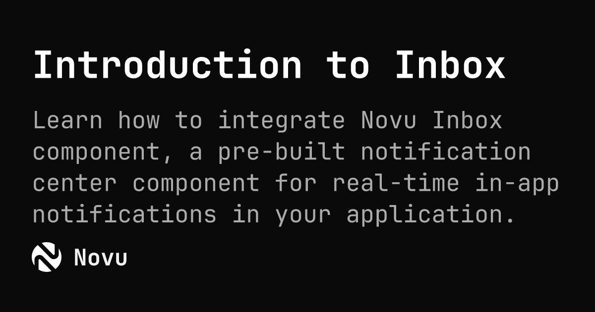 Introduction to Inbox | Novu Documentation