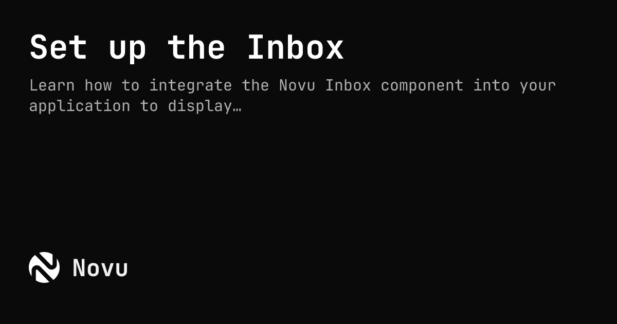Set up the Inbox | Novu Documentation