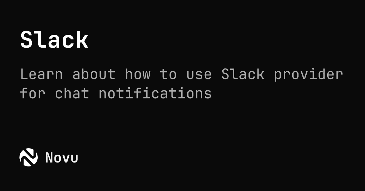 Slack | Novu Documentation