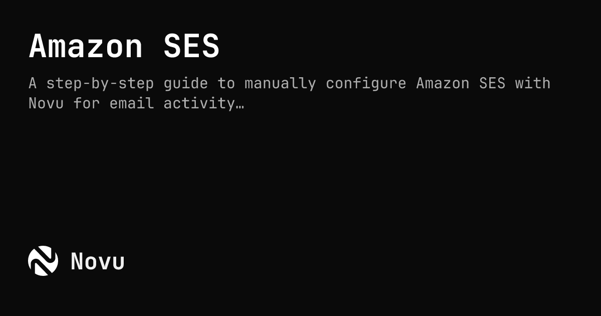 SES Activity Tracking Setup | Novu Documentation