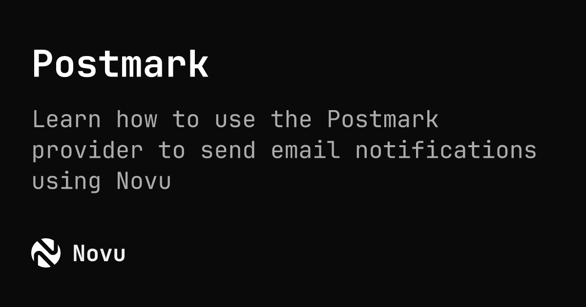 Postmark | Novu Documentation