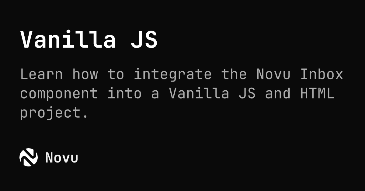 Vanilla JS | Novu Documentation