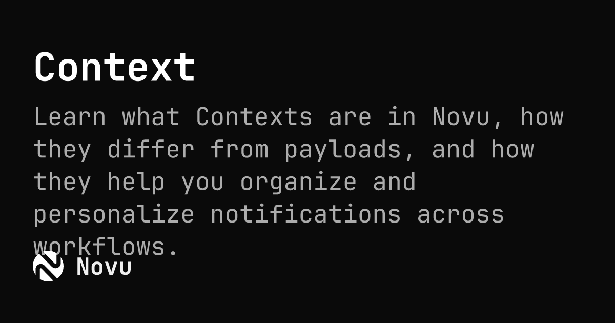 Context | Novu Documentation